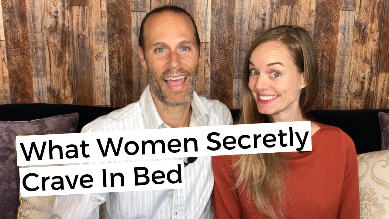 What Women Secretly Crave In Bed But Are Too Afraid To Ask
